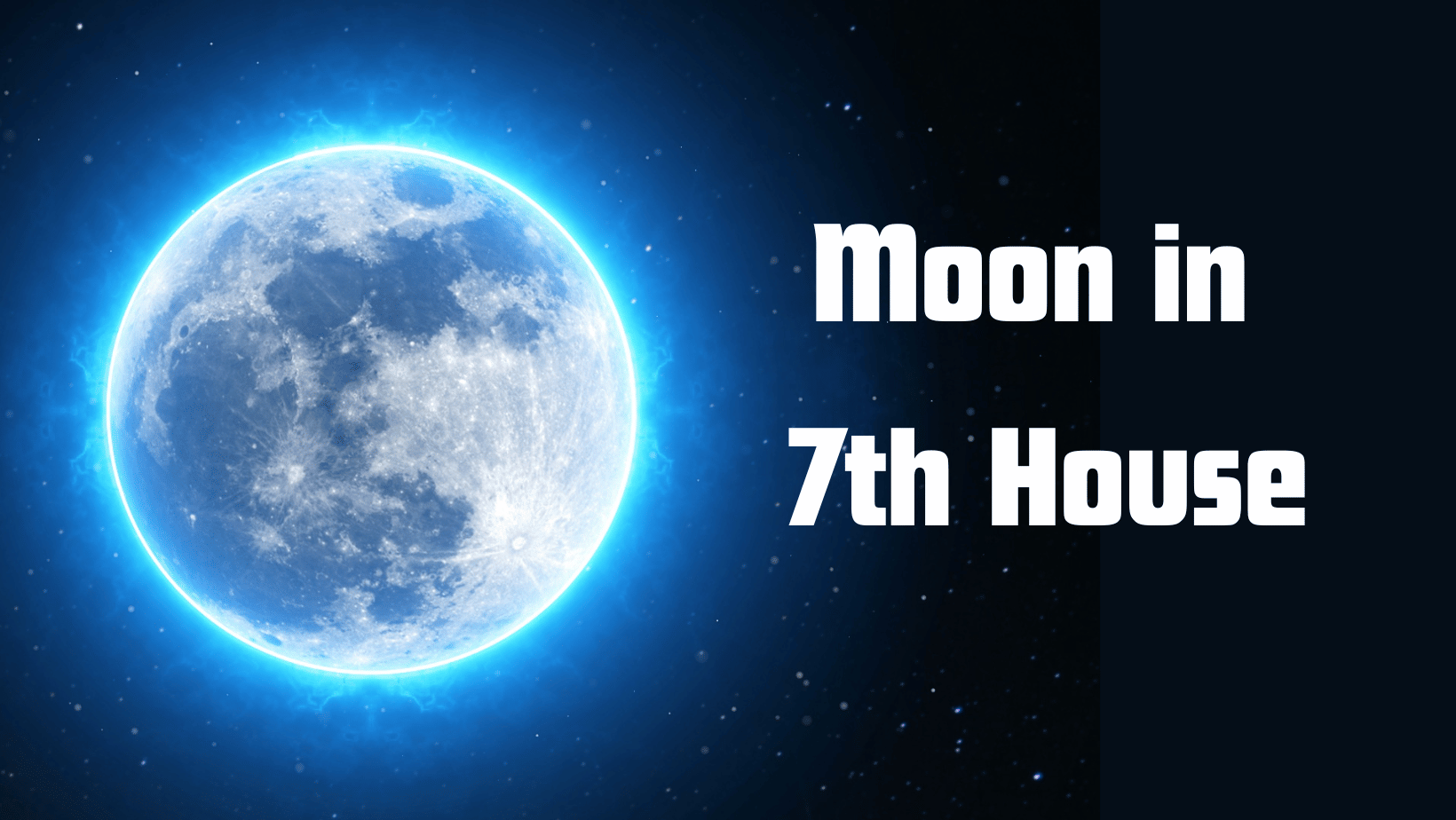Moon in 7th House